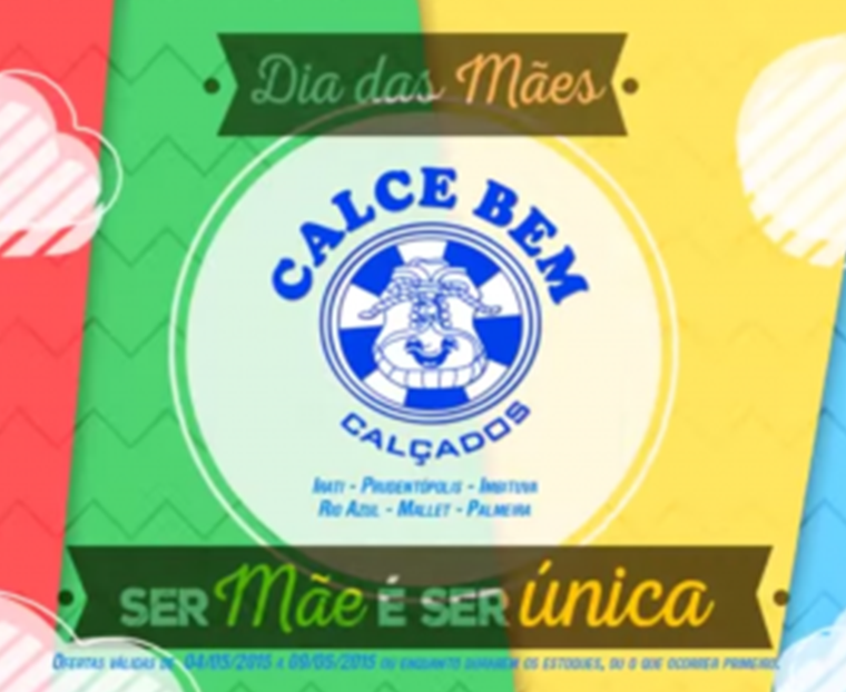 Calce Bem - Dia das Mães - Pulsar Propaganda - Criatividade e Resultados