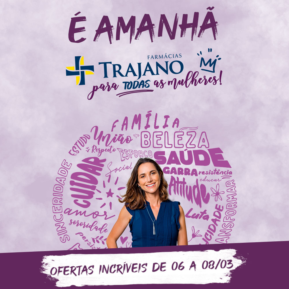 Campanha Mês da Mulher Trajano - Pulsar Propaganda - Criatividade e ... Campanha Mês da Mulher Trajano - Pulsar Propaganda - Criatividade e ...
